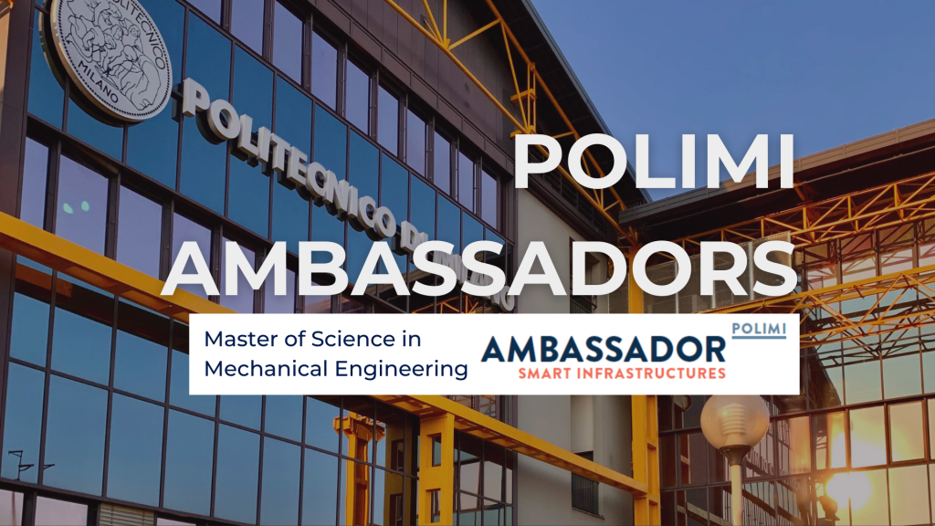 PoliMI Ambassador in SMART INFRASTRUCTURES | News - Mechanical Engineering - PoliMi