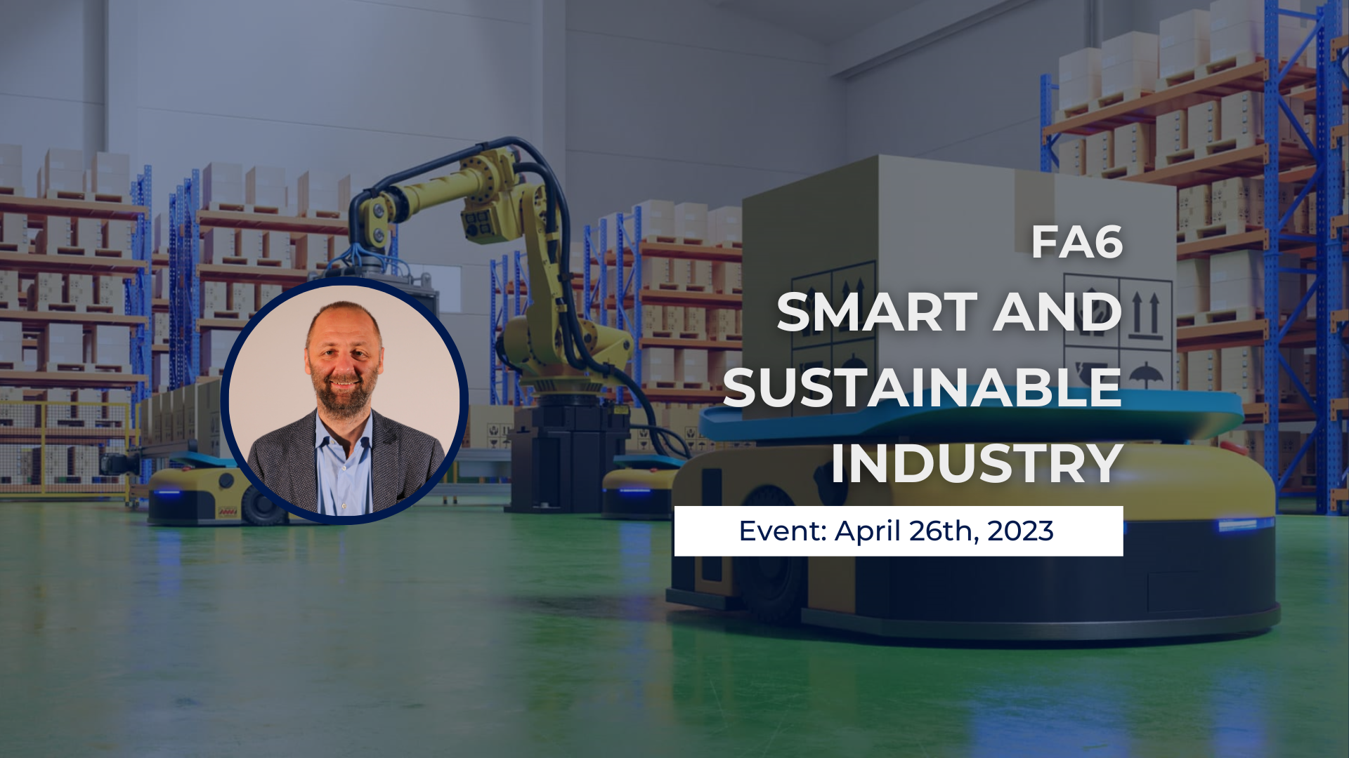 FA6: Smart and Sustainable Industry | News - Mechanical Engineering ...